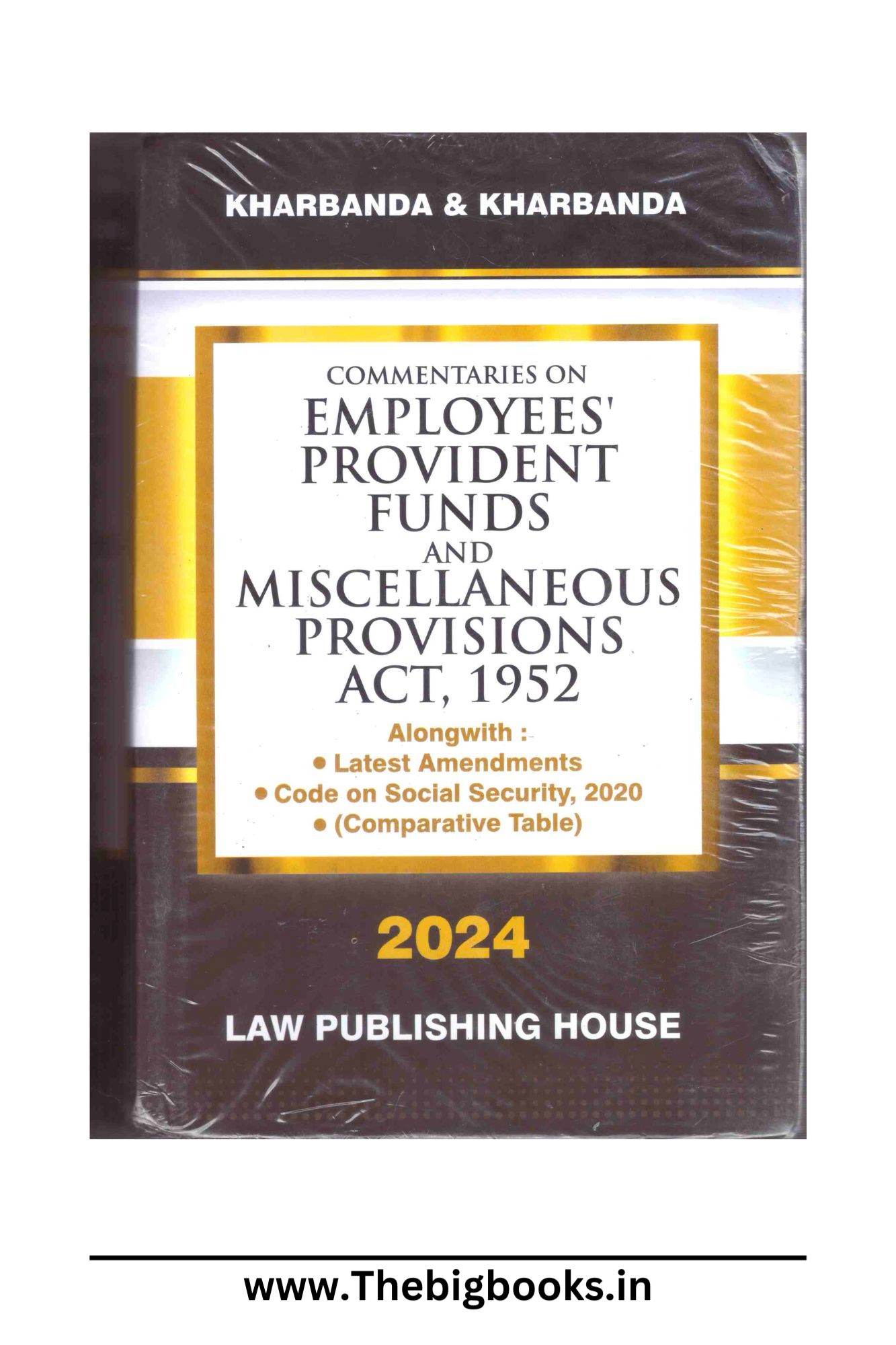 Commentary on EPF - Employees Provident Funds and Miscellaneous ...