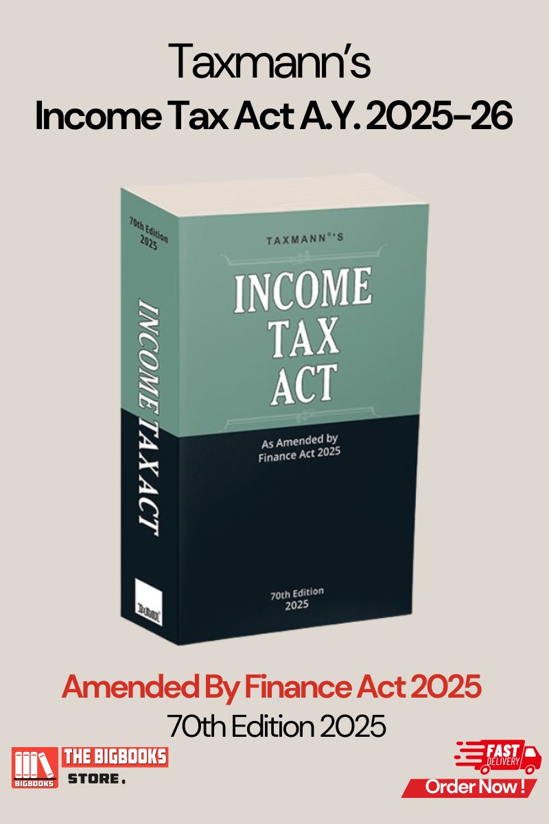 Taxmann's Income Tax Act, 70th edition, 2025